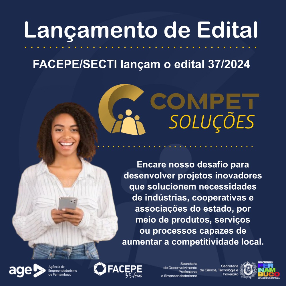 Divulgado o edital Compet Soluções | FACEPE